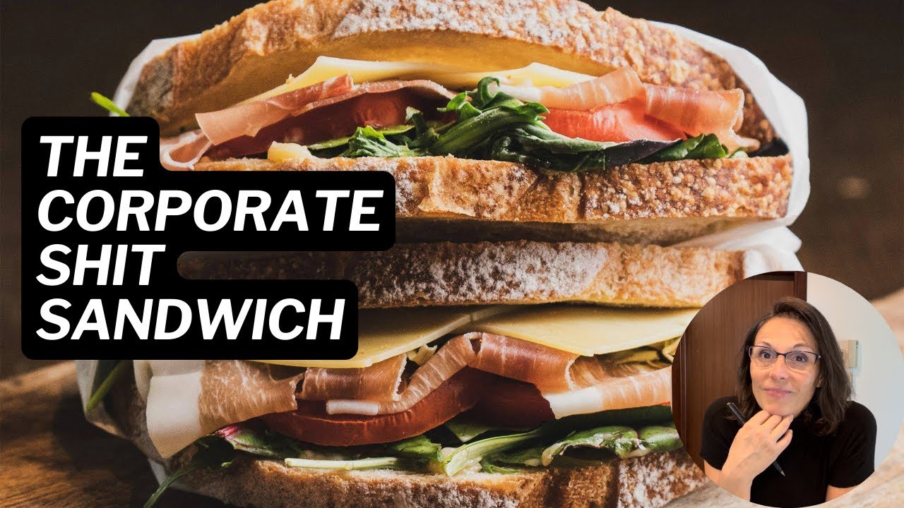 The Corporate Shit Sandwich- Don’t Give Feedback Like That - YouTube