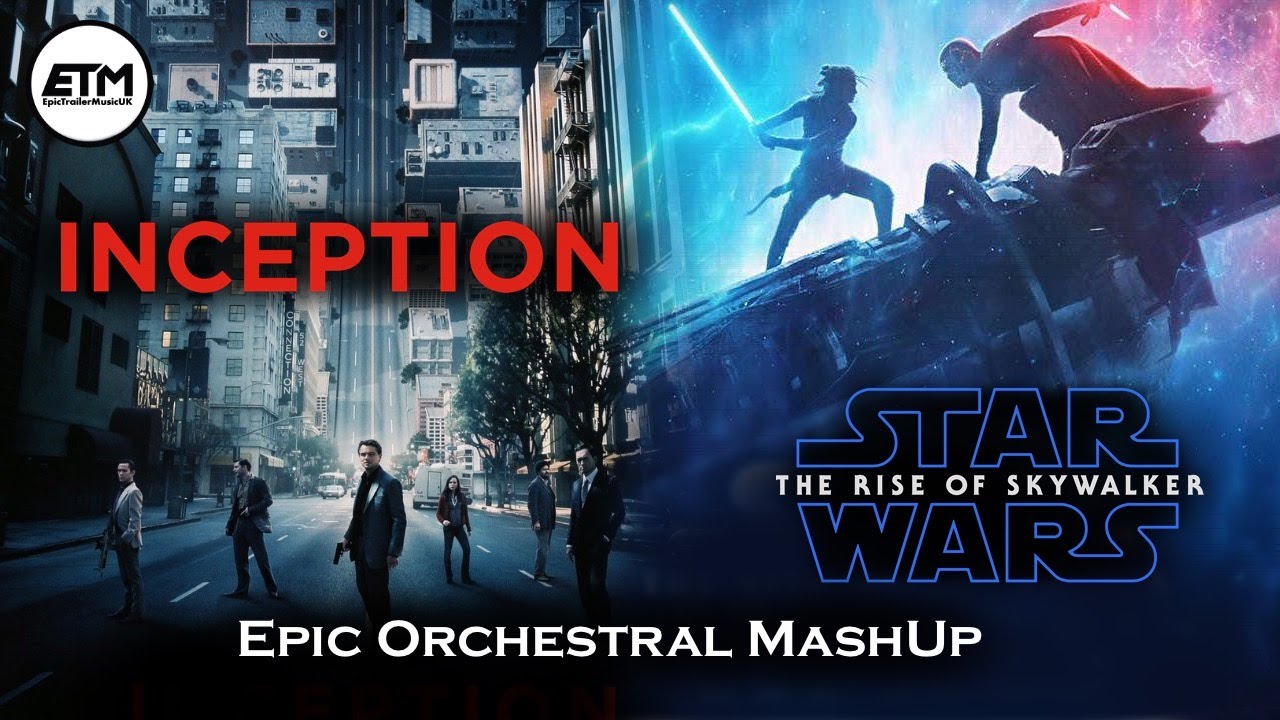 STAR WARS & INCEPTION EPIC MashUp (Rise Of Skywalker Tribute) - YouTube