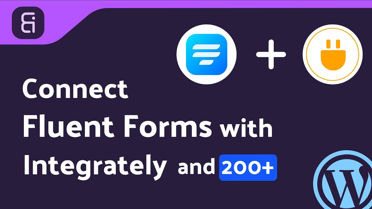 Integrating Fluent Forms With Integrately Step By Step Tutorial Bit Integrations Youtube