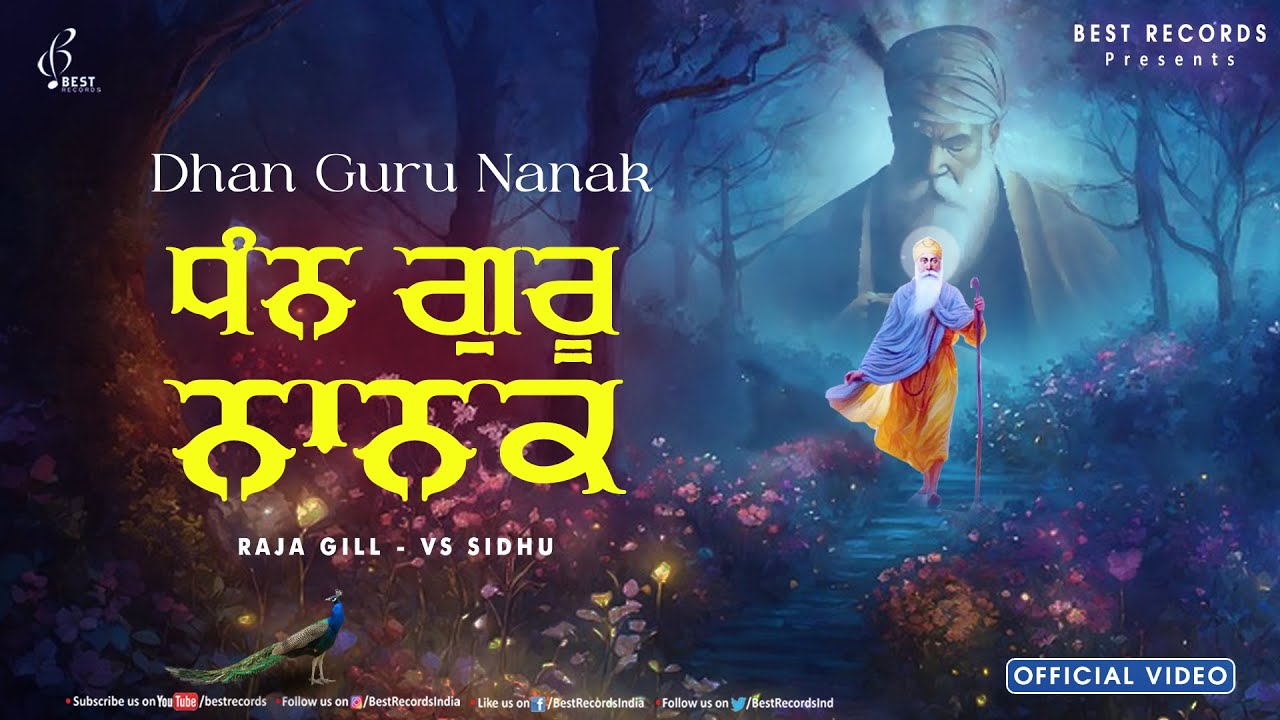 Dhan Guru Nanak (Official Video) - Raja Gill & VS Sidhu - Sri Guru ...