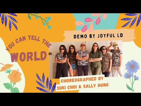 You Can Tell The World line dance choreogeaphed by Suki Choi & Sally ...