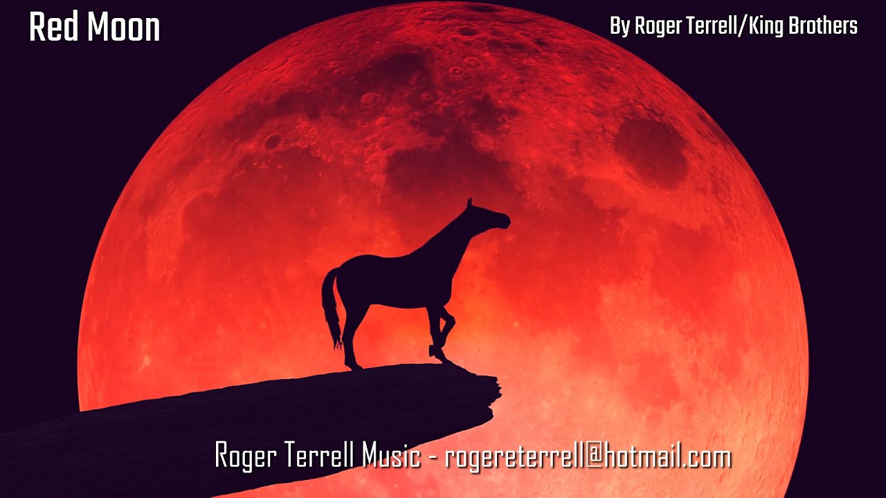 Red Moon BY Roger Terrell - Terrell/King Brothers - YouTube