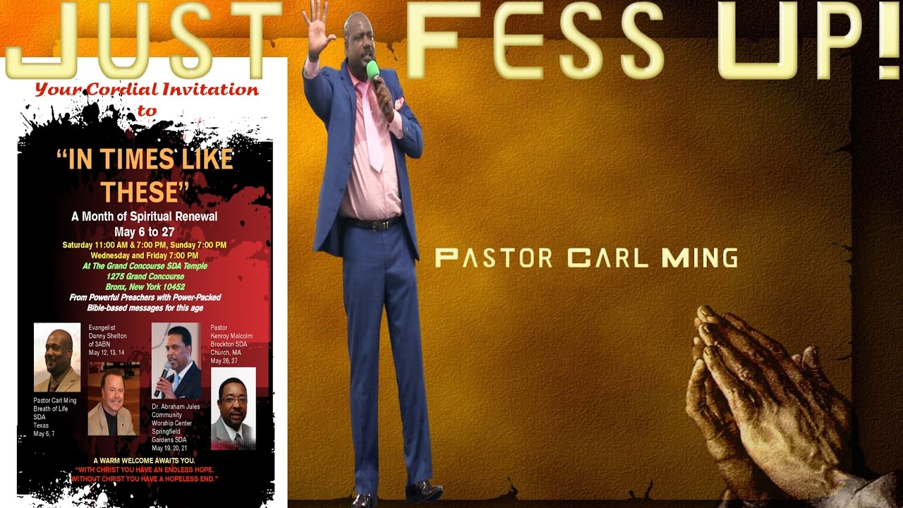 Just Fess Up! - Pastor Carl Ming - YouTube