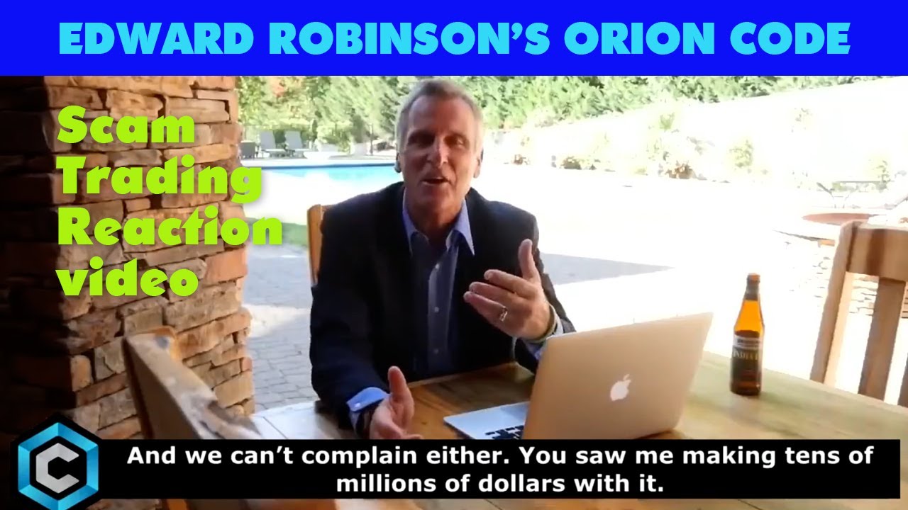 Edward Robinson's Orion Code Binary Trading Scam Reaction Video - YouTube
