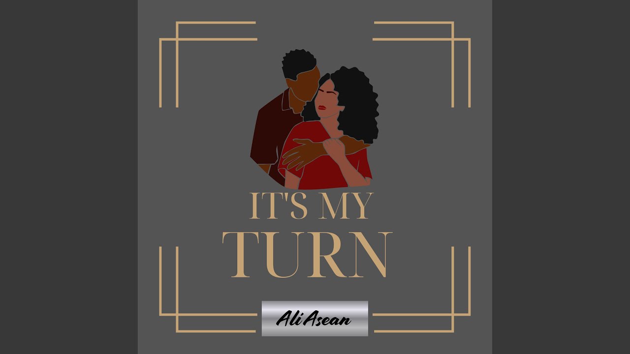 It's My Turn - YouTube