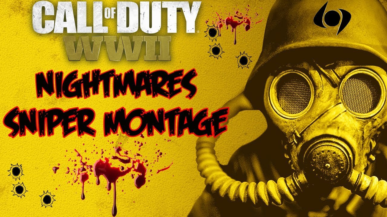 *NIGHTMARES* A *COD WW2 SNIPER MONTAGE* (SNIPING FOR DOM) MUST WATCH ...