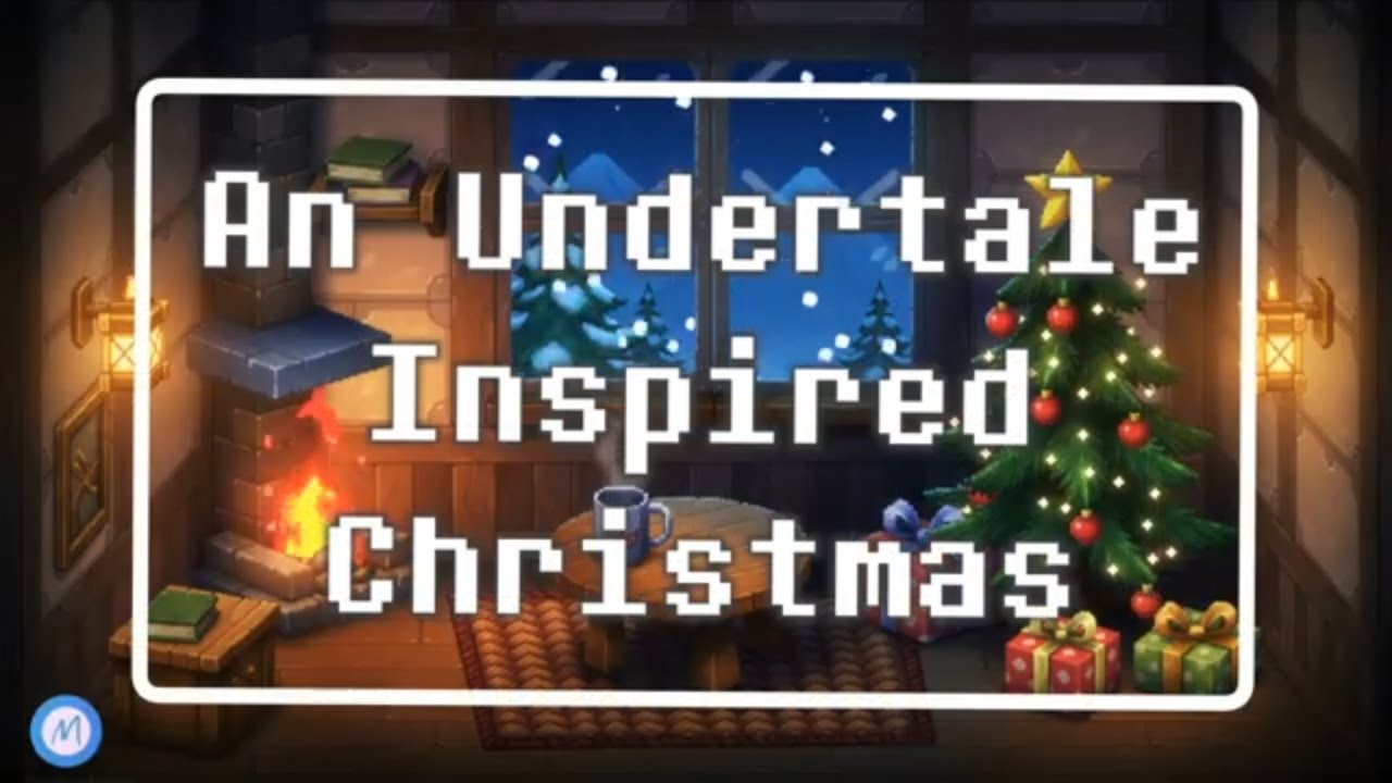Undertale-Inspired Christmas Music (Whimsical, Cozy, 8-Bit Holiday Mix ...