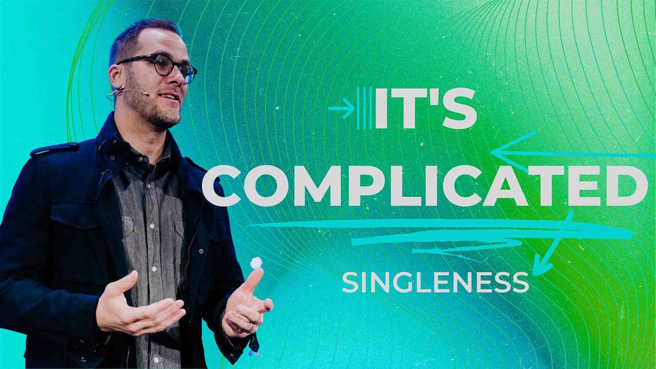 It's Complicated: Singleness - Pastor Jared Moore - YouTube