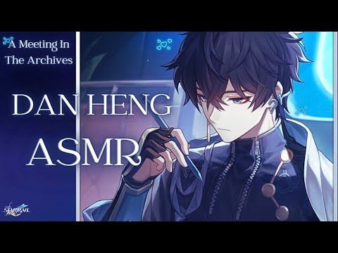 [M4A] A Meeting With Dan Heng In The Archives [Honkai Star Rail Dan Heng ASMR]