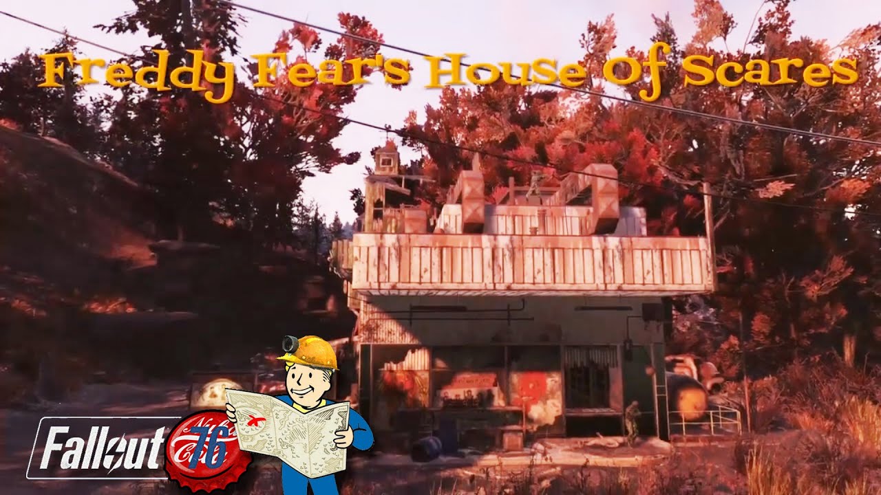 Fallout 76 Freddy Fear’s House Of Scares - YouTube