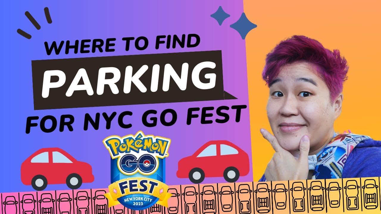 WHERE TO FIND PARKING for NYC GO FEST 2023! || Pokémon GO - YouTube