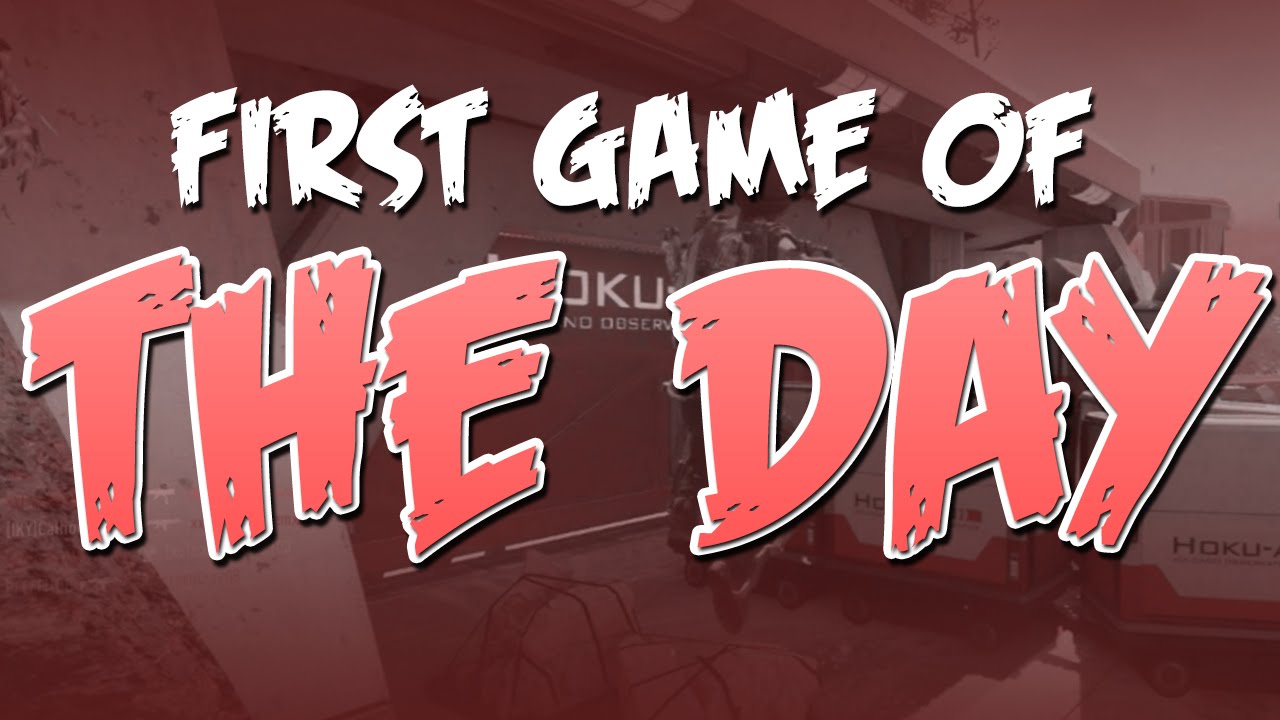 FIRST GAME OF THE DAY | CALL OF DUTY GAMEPLAY - YouTube