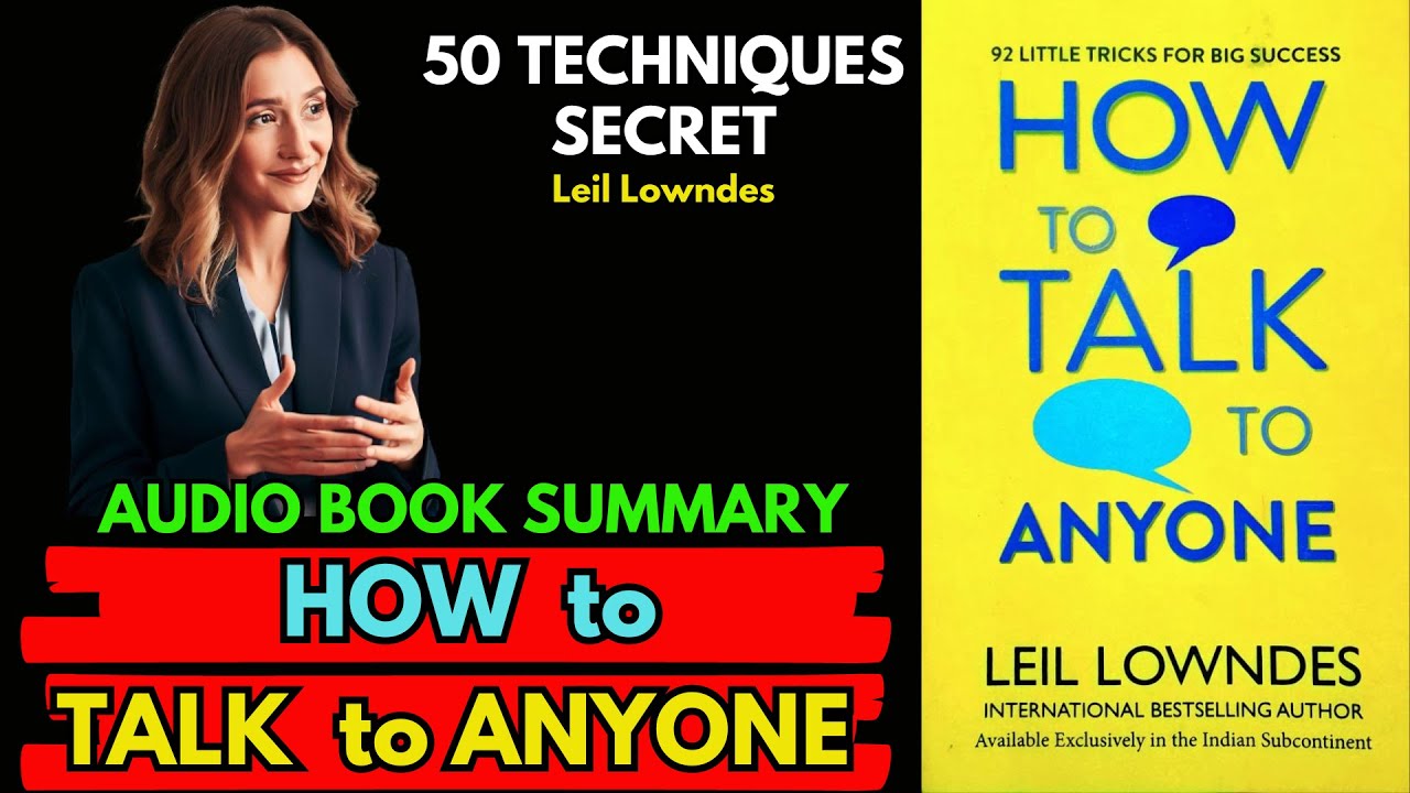 Book Summary How To Talk To Anyone by Leil Lowndes |50 Techniques Secret| AudioBook - YouTube