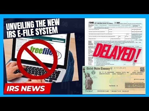 2023 IRS TAX UPDATE - NEW Delays, The Downside of the New IRS E-File ...
