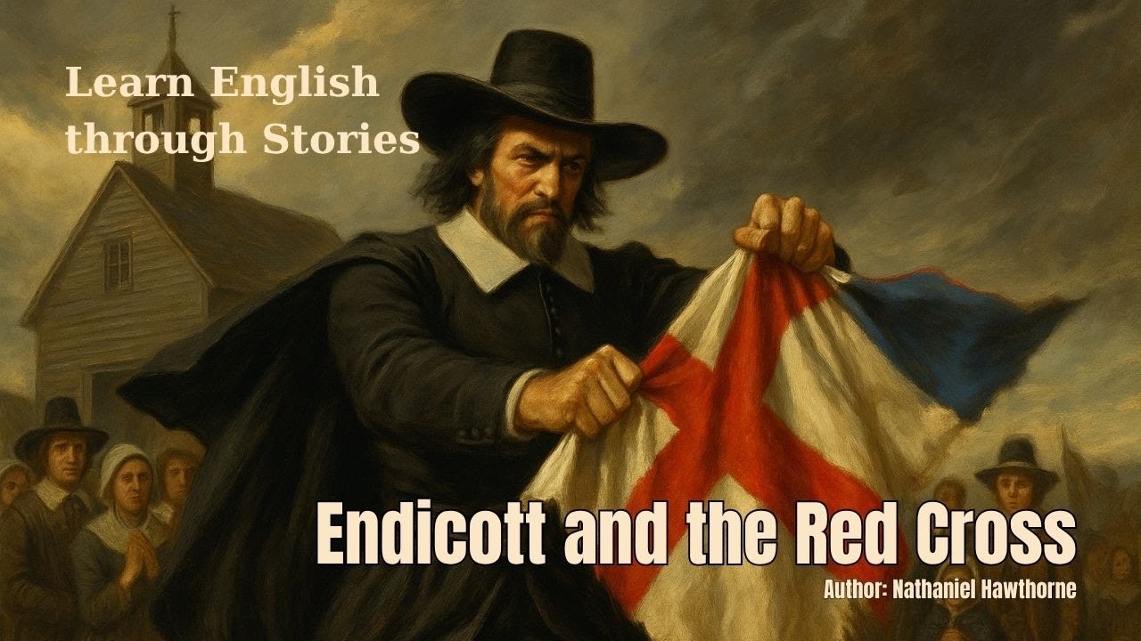 Endicott and the Red Cross – Symbolic Tale of Rebellion by Nathaniel ...