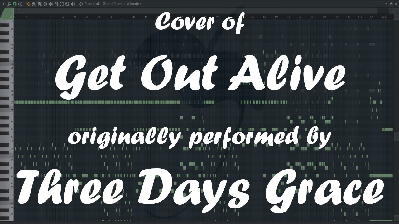 Three Days Grace - Get Out Alive | Piano & Drums FL Studio Cover - YouTube
