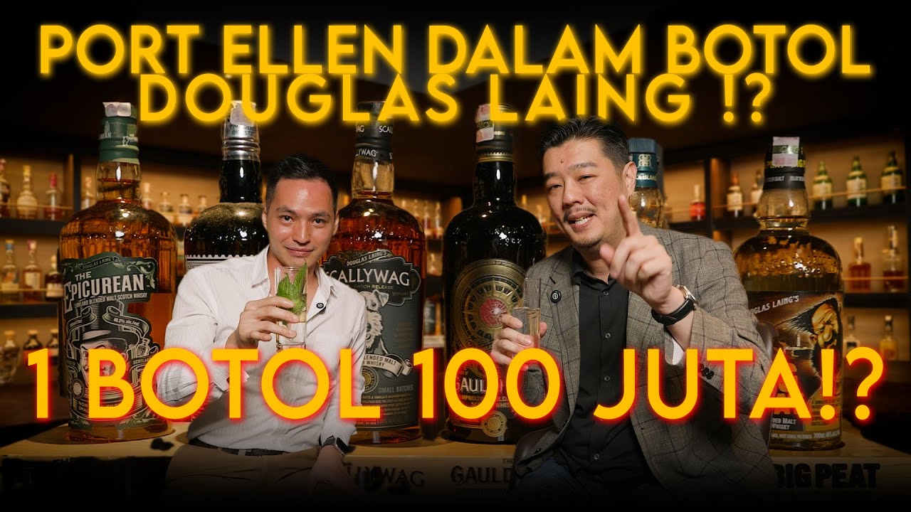 WHISKY RATUSAN JUTA ADA DI DALAM BOTOL DOUGLAS LAING !? - YouTube