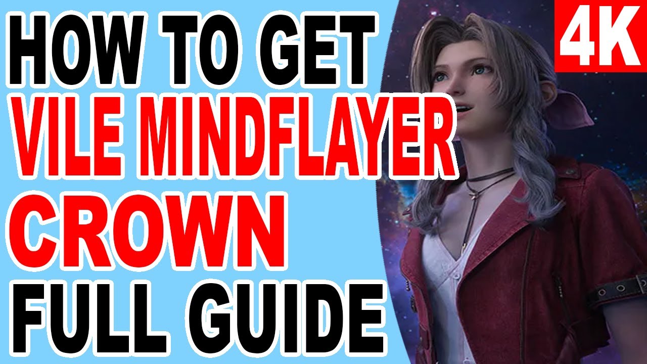 FF7 Rebirth Mindflayer in Hard Mode - Get Vile Mindflayer Crown and ...