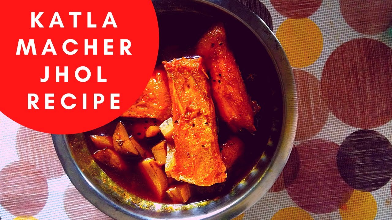 Katla Fish Recipe | Katla Fish Curry purely Village Style | Bengali ...