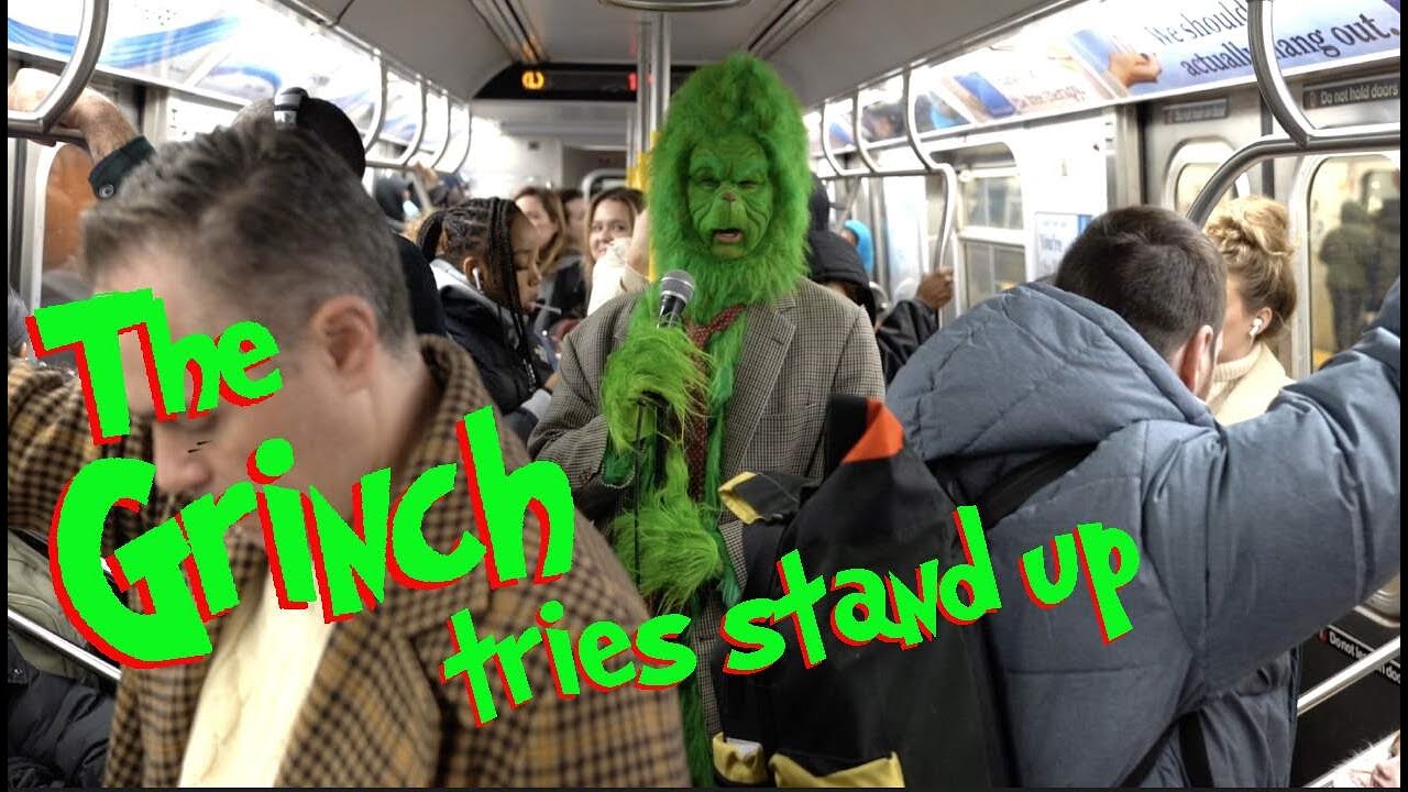 The Grinch tries stand up on the Subway - YouTube