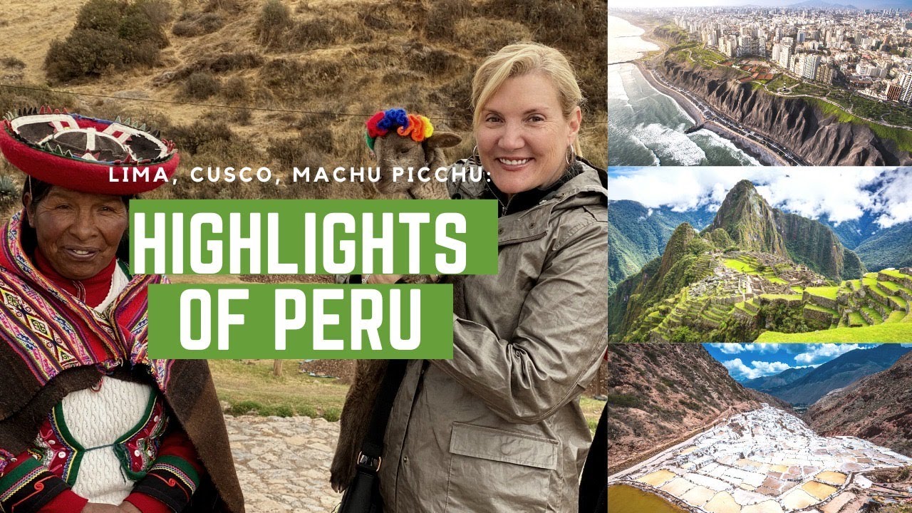 Highlights of Peru: Lima, Cusco, Machu Picchu - YouTube