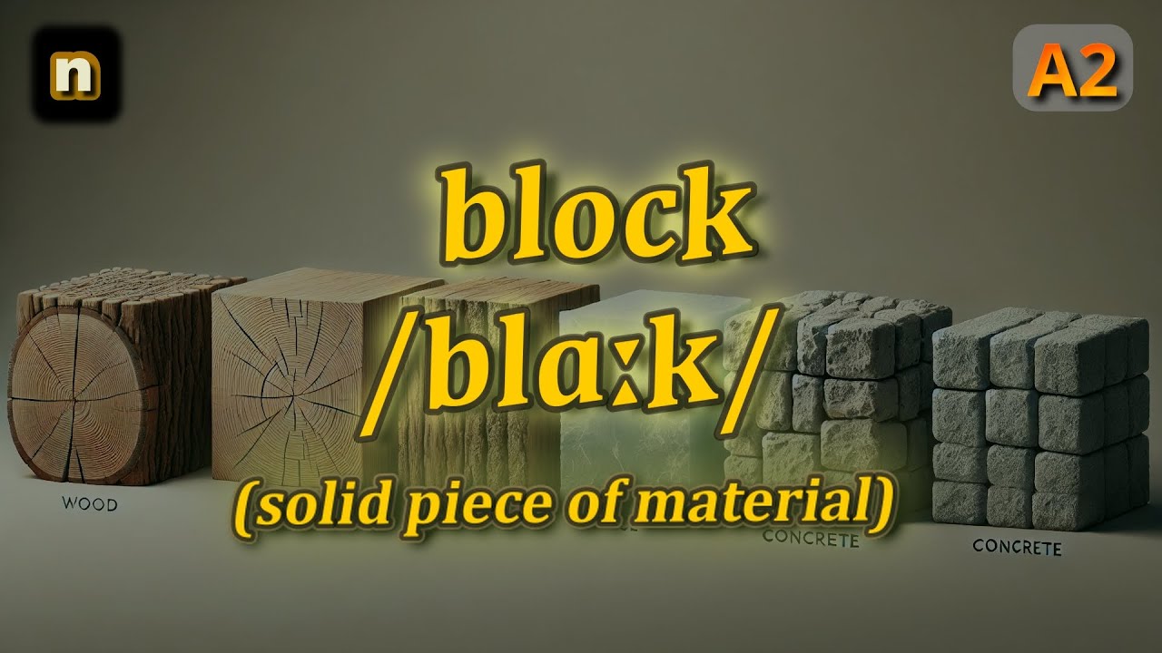 [n] Block meaning (solid piece of material) with 5 examples - YouTube