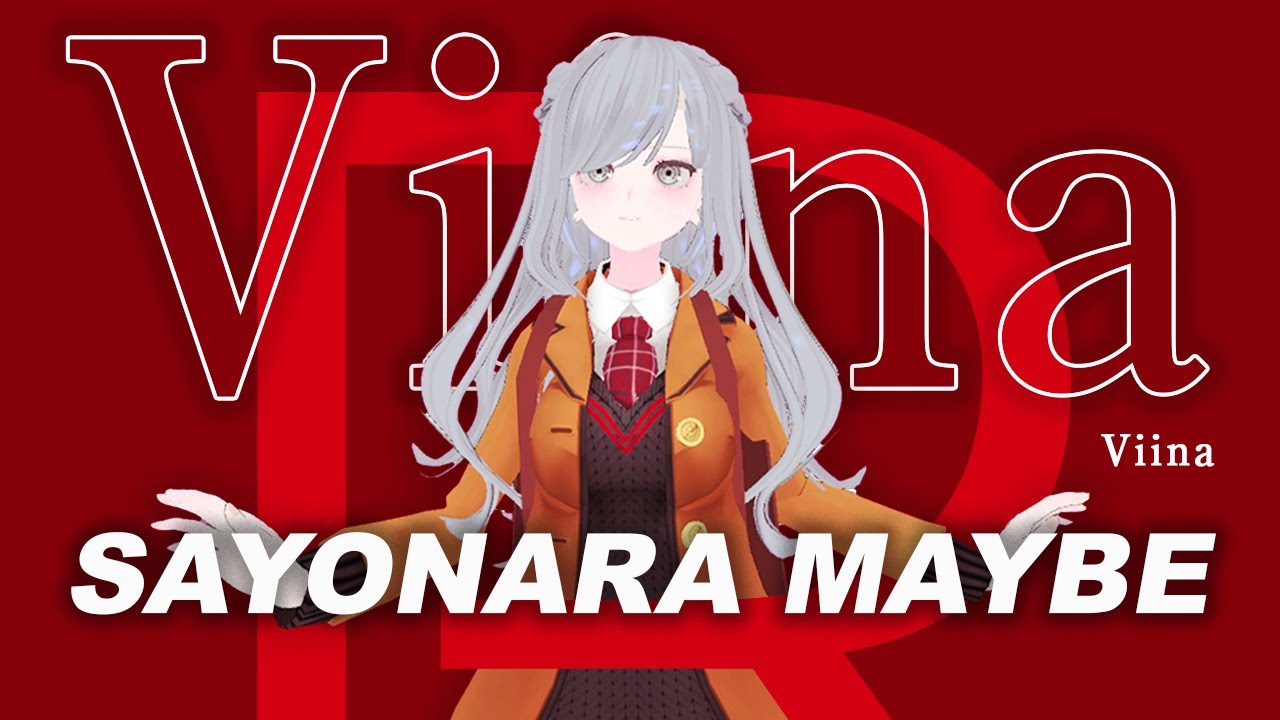 Viina「SAYONARA MAYBE／NOMELON NOLEMON」歌ってみた - YouTube
