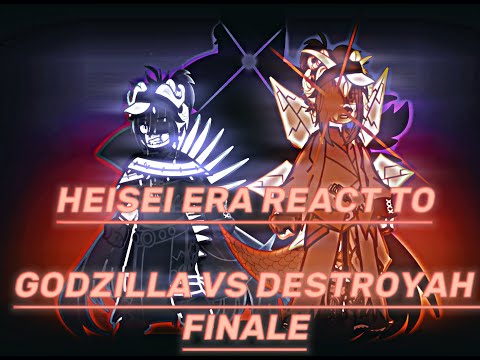 Heisei Era react to Godzilla Vs Destroyah FINALE 1/2