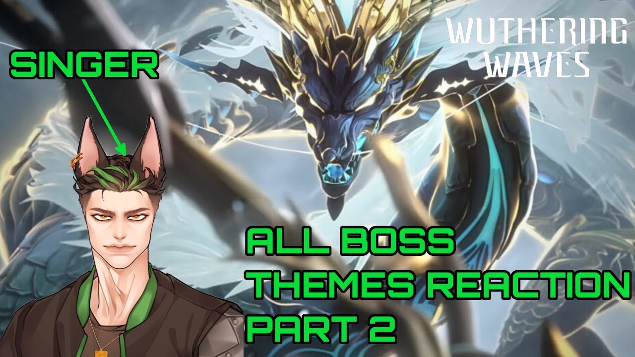 Are Wuthering Waves Boss Themes GOOD? Part 2 - YouTube