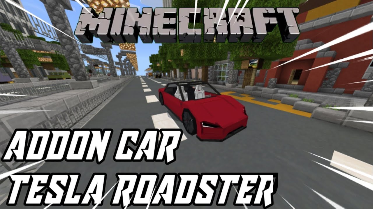 ADDON CAR TESLA ROADSTER || for Minecraft - YouTube