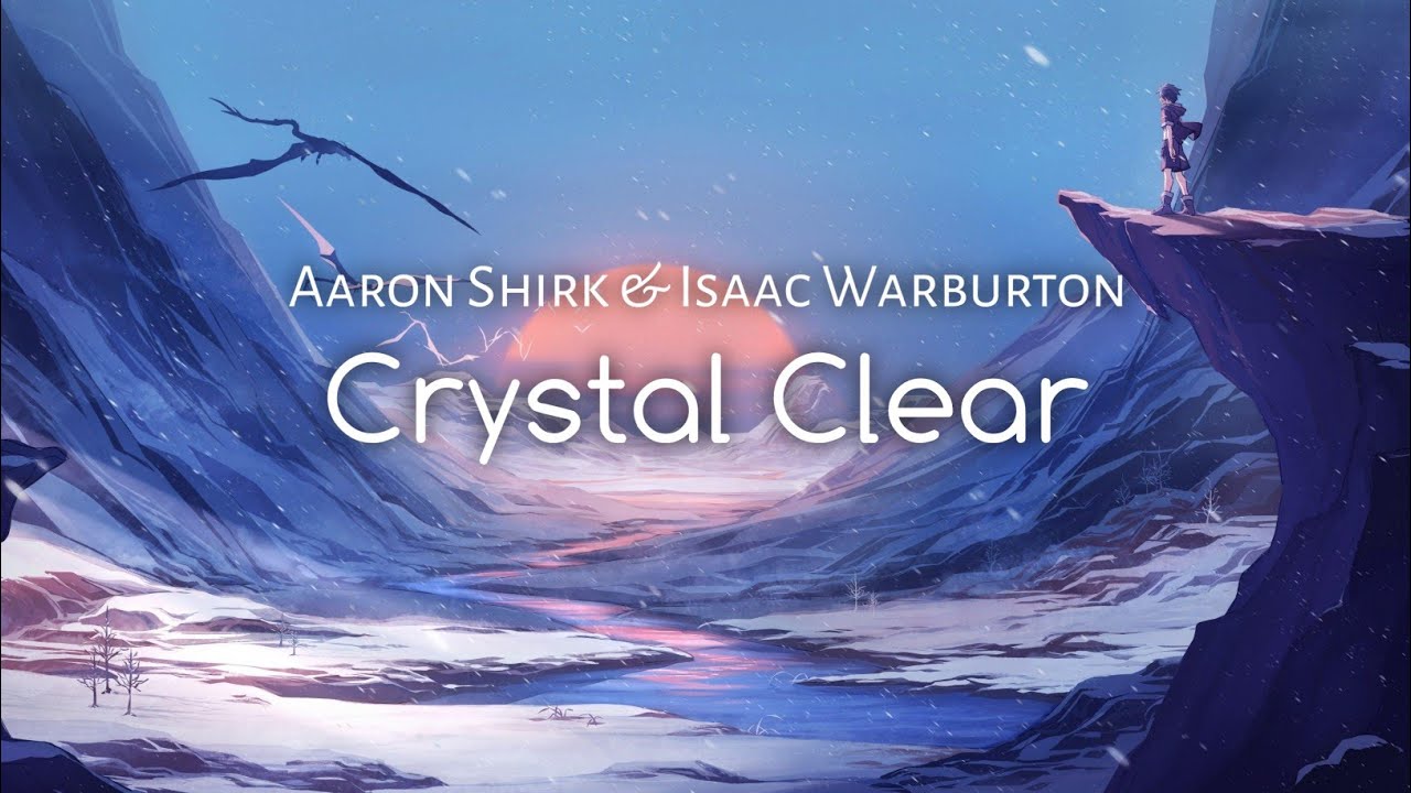 Aaron Shirk & Isaac Warburton - Crystal Clear | Melodic Dubstep - YouTube