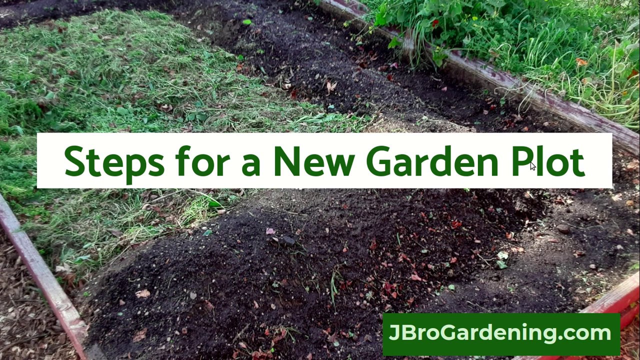 Steps for a New Garden Plot - JBro Gardening - YouTube