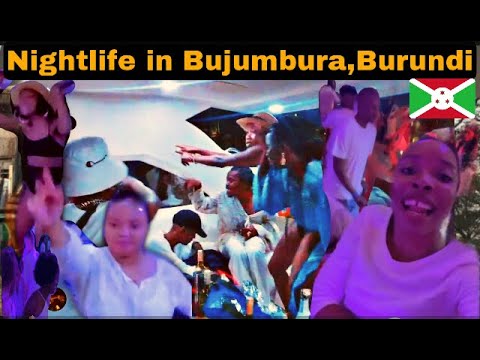Bujumbura Nightlife Burundi !!!. - YouTube