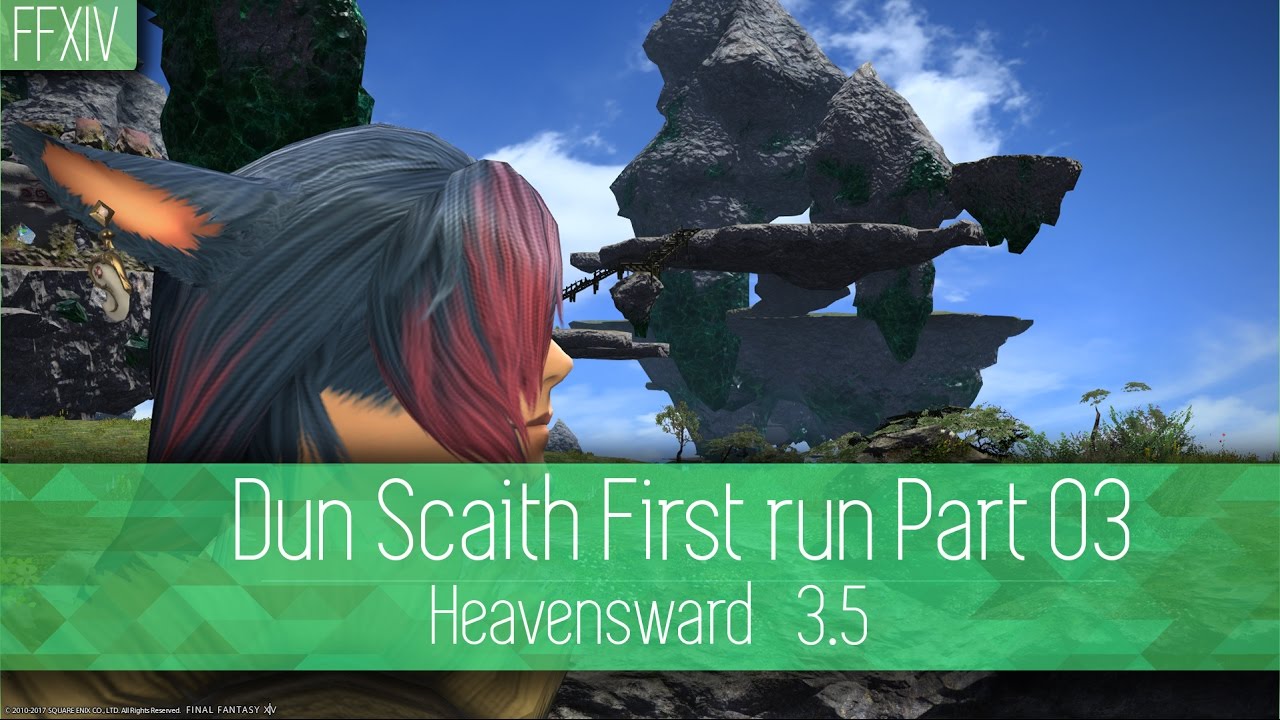 FFXIV 3.5 Dun Scaith Part 03 First run - YouTube