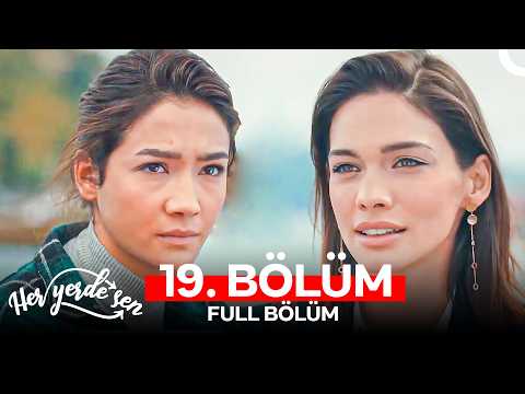 #YAZAMERHABA Her Yerde Sen 19. Bölüm (FULL HD)