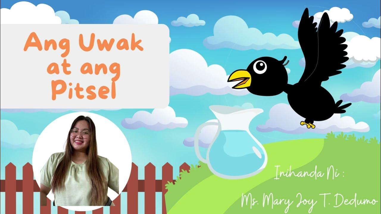 ANG UWAK AT ANG PITSEL - YouTube