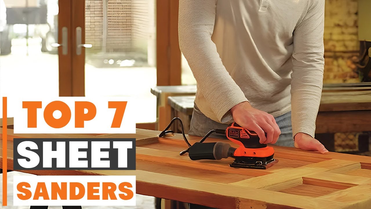 Top 7 Sheet Sanders for Professional Results - YouTube