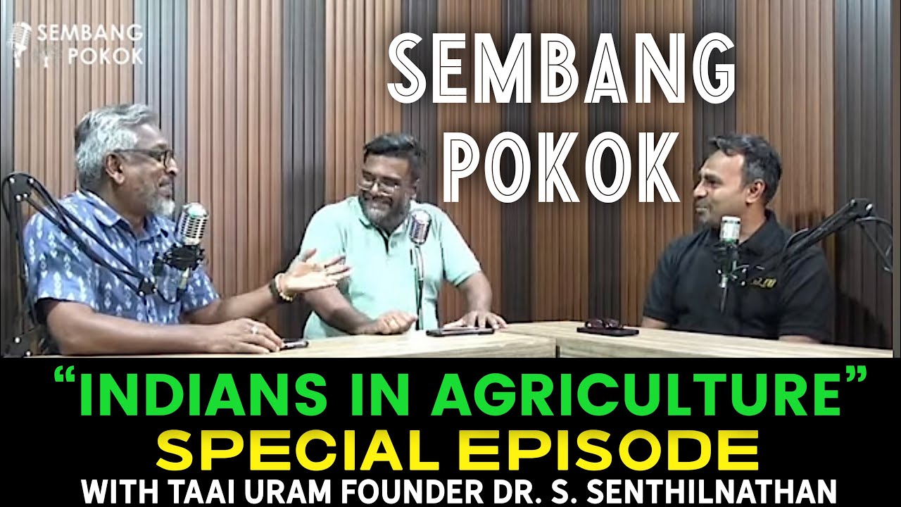“INDIANS IN AGRICULTURE” Special Episode with Taai Uram [தாய் உரம்] Founder (Dr.) S. Senthil ...