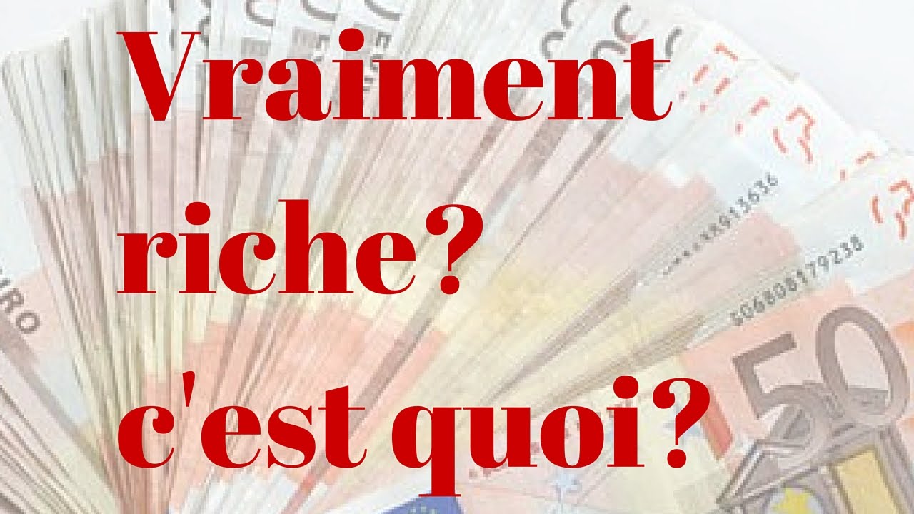 Etre vraiment très riche? qu'est ce que ça fait? - YouTube