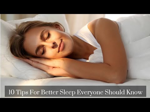 10 Tips For Better Sleep Everyone Should Know - YouTube