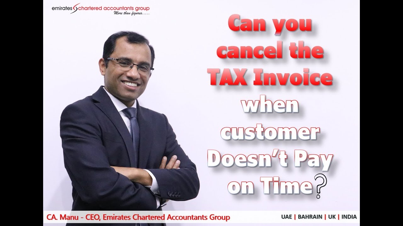 can-you-cancel-the-tax-invoice-when-customer-doesn-t-pay-on-time-ca