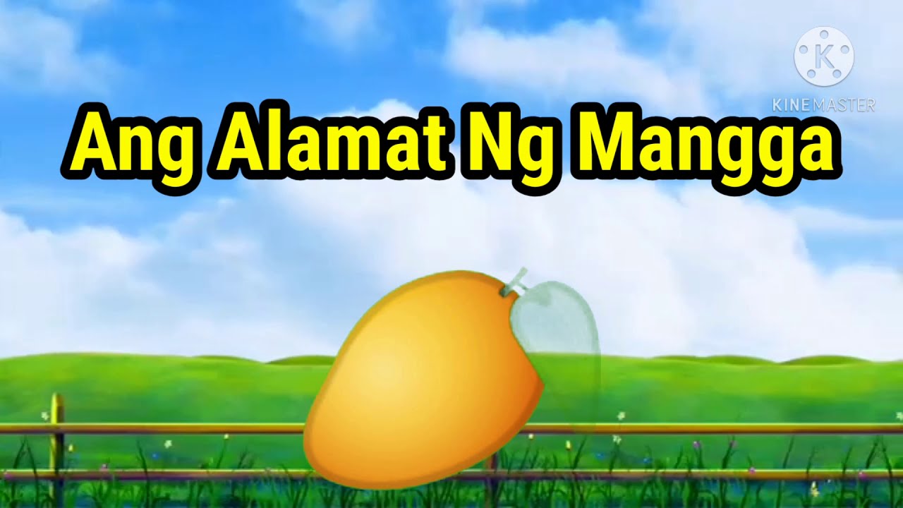 ANG ALAMAT NG MANGGA. 🖤 - YouTube