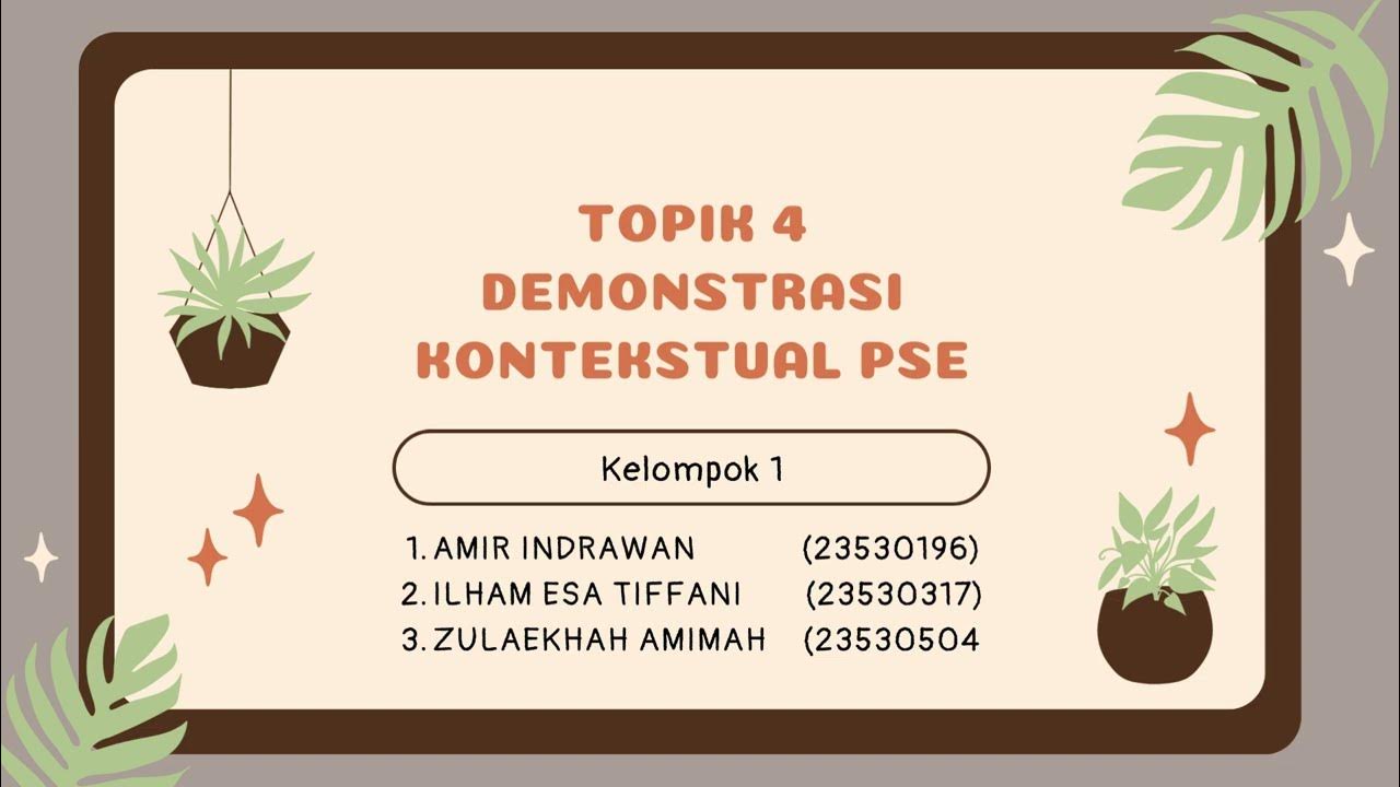 Topik 4 Demonstrasi Kontekstual PSE Kelompok 1 - YouTube