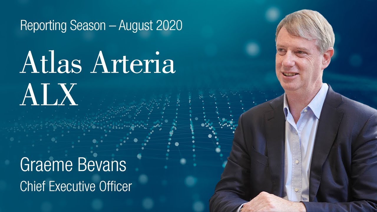 Reporting Season – August 2020: Atlas Arteria (ASX:ALX) Graeme Bevans ...