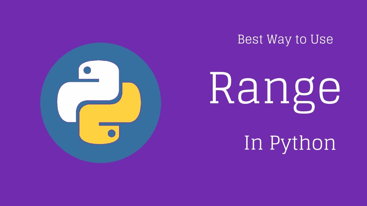 Best Way To Use Range In Python - Youtube