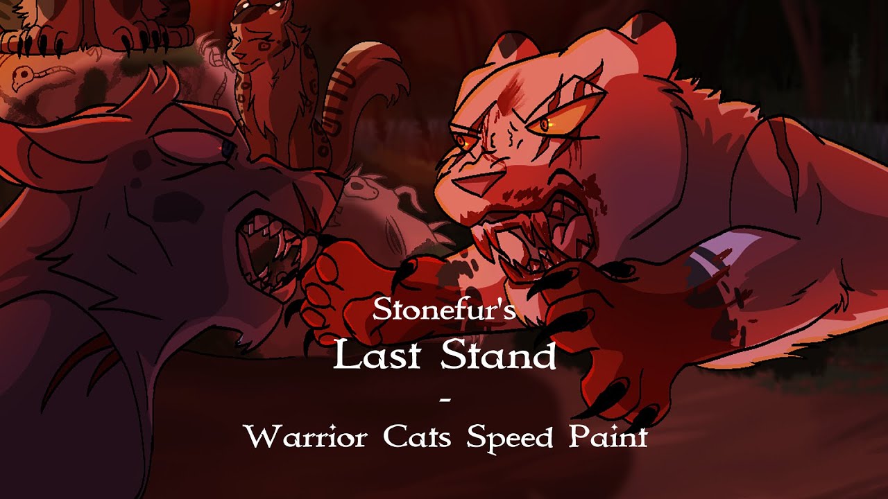 Stonefur's Last Stand || Warrior Cats Speed Paint - YouTube