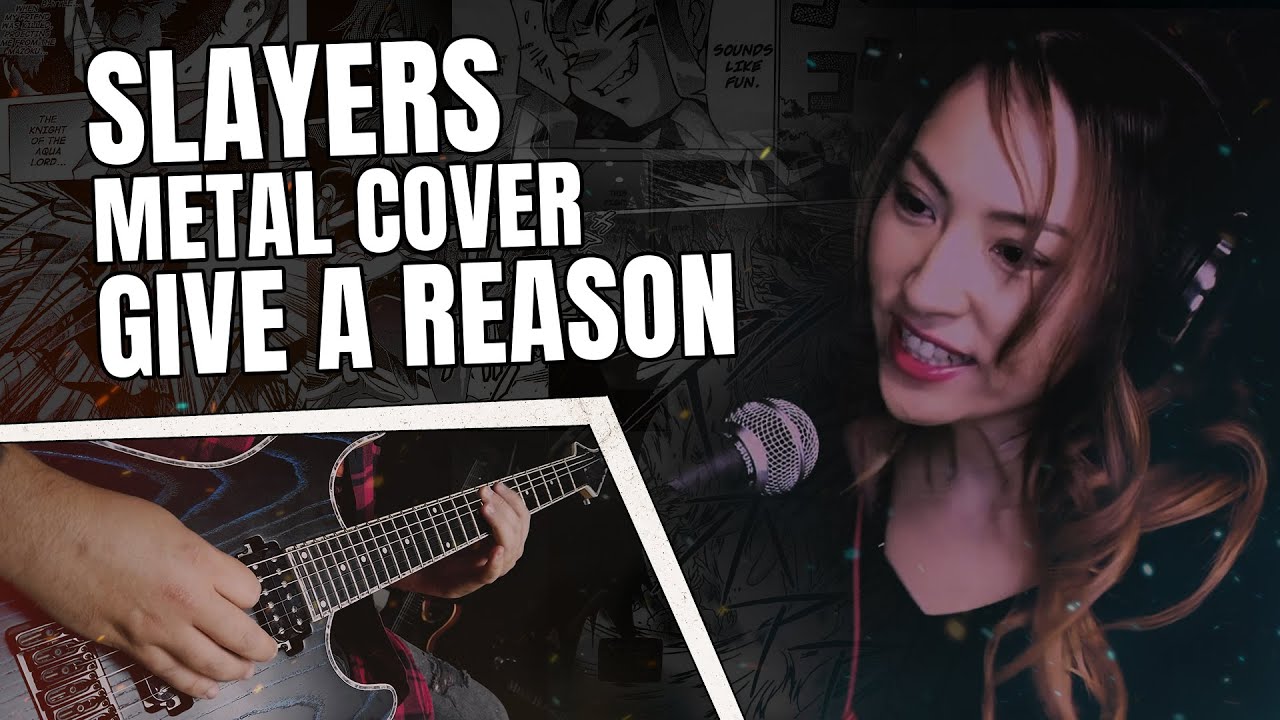 Slayers 2 Opening - Give A Reason (full song rock/metal cover) feat ...