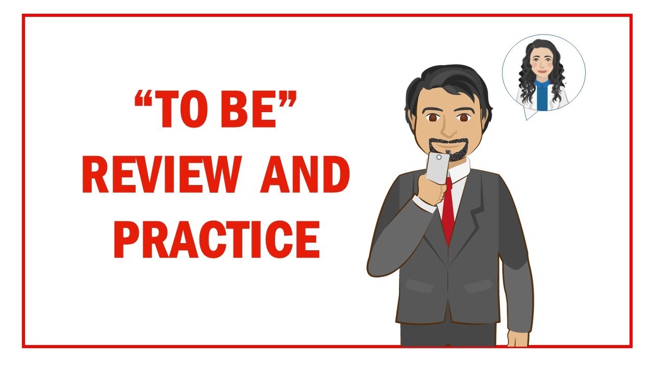 Lesson 22 - "To be" Review & Practice - YouTube