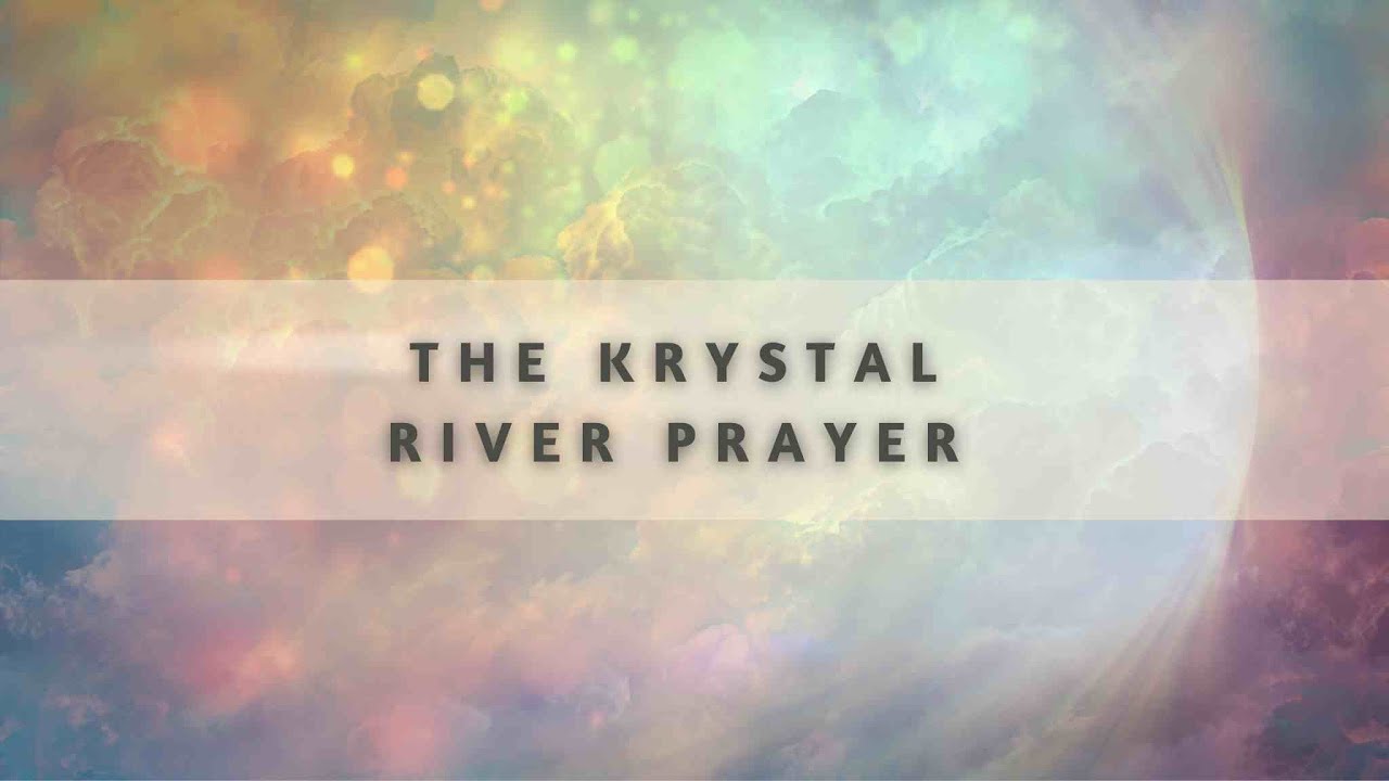 The Krystal River Prayer: What It Is, How It Works, & Why It’s So ...