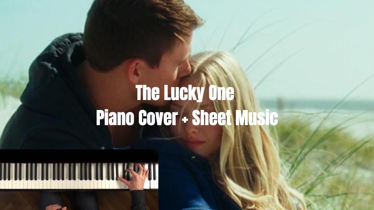 The Lucky One Main Theme Piano Cover + sheet music! - YouTube
